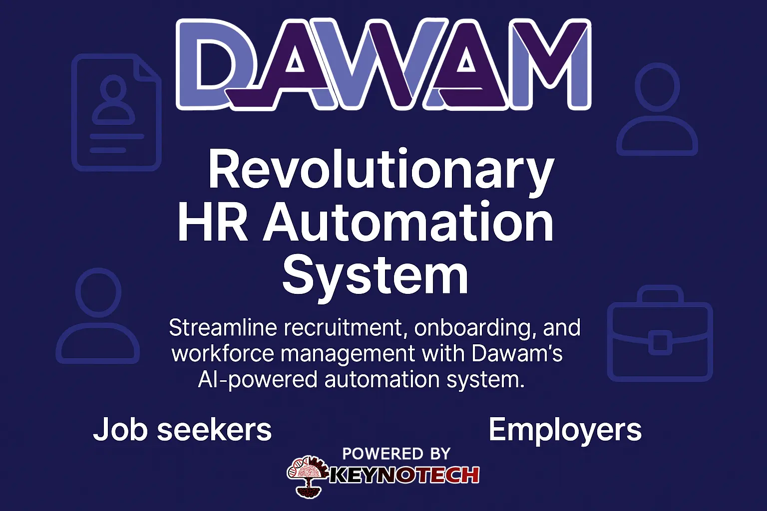 Dawam - Revolutionary HR Automation System powered by KeynoTech Fiqra AI